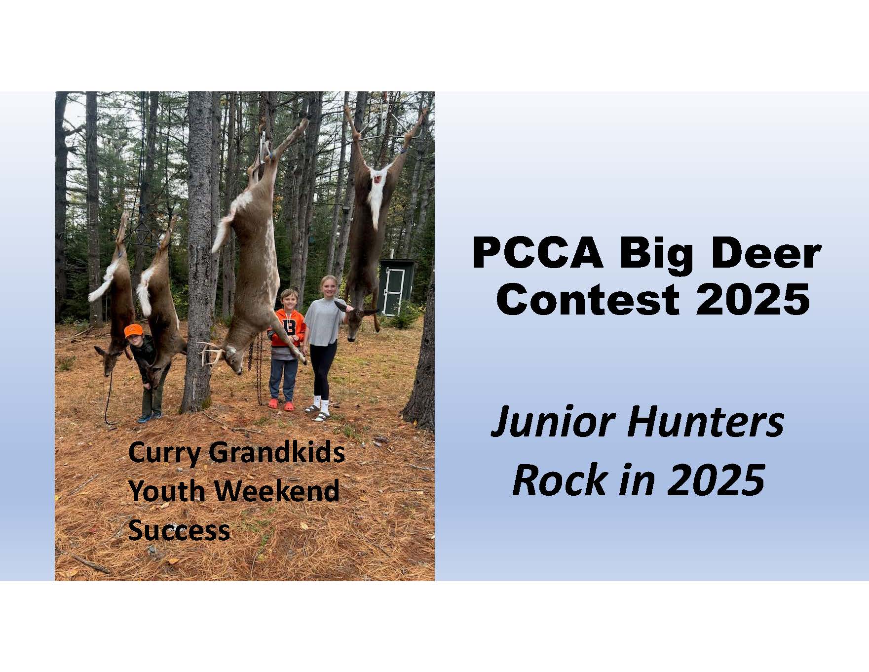 PCCA Big Deer Contest 2025 - Penobscot County Conservation Association